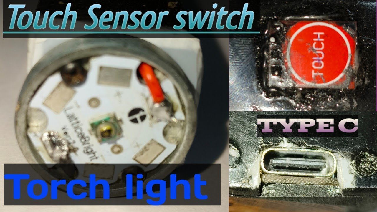 How To Make a Super Bright Led Torch With Touch Switch // Touch Switch ...