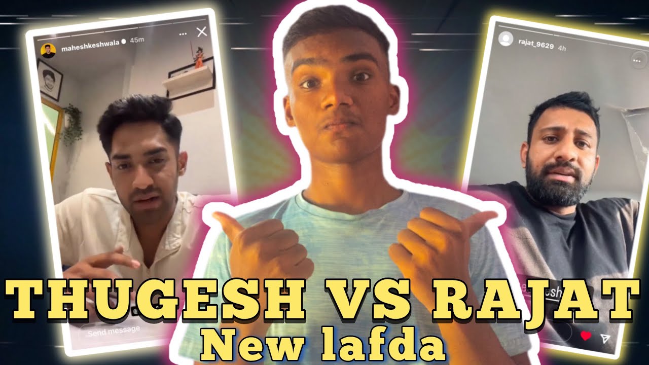 Thugesh and Rajat (new lafda) - YouTube