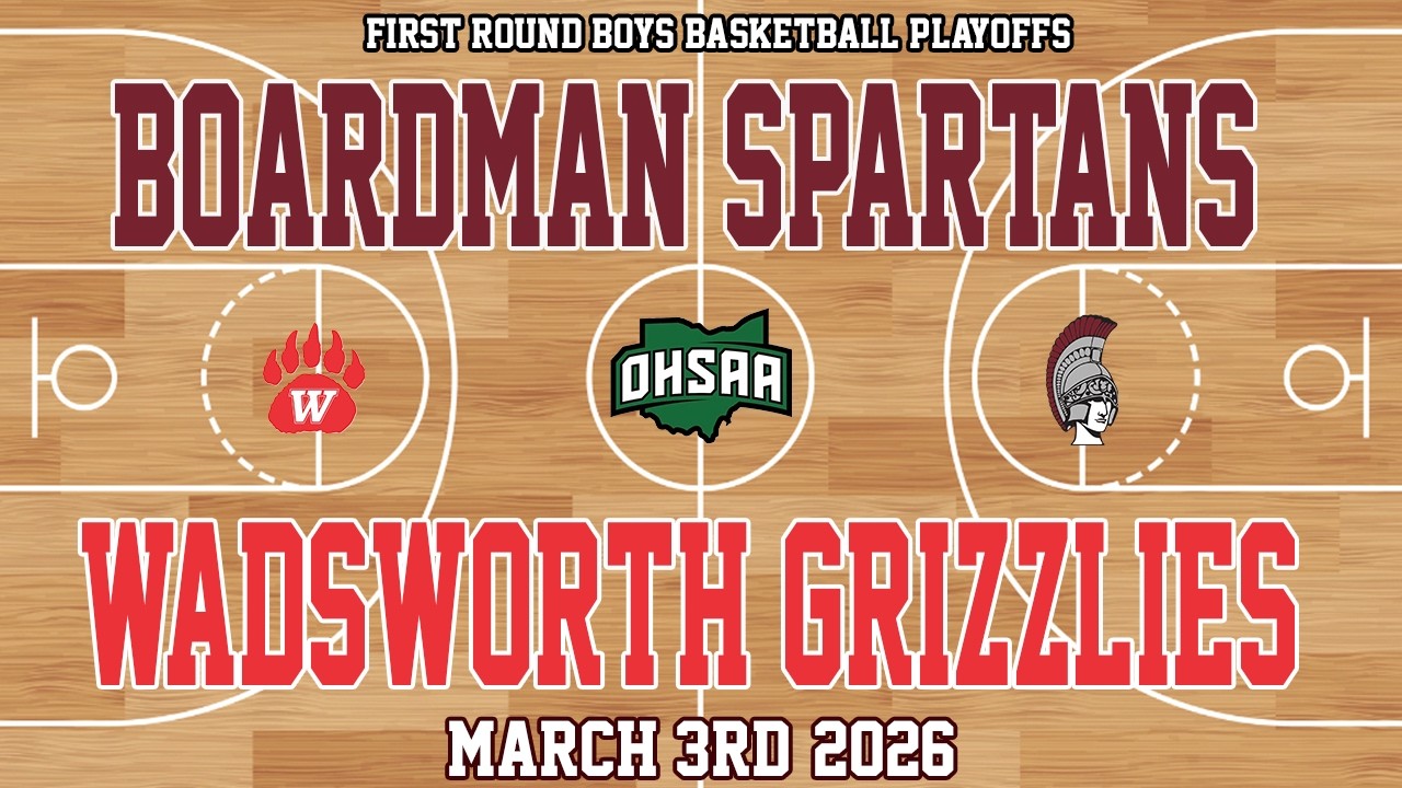 Wadsworth Grizzlies VS Boardman Spartans (Boys Basketball) First Round ...