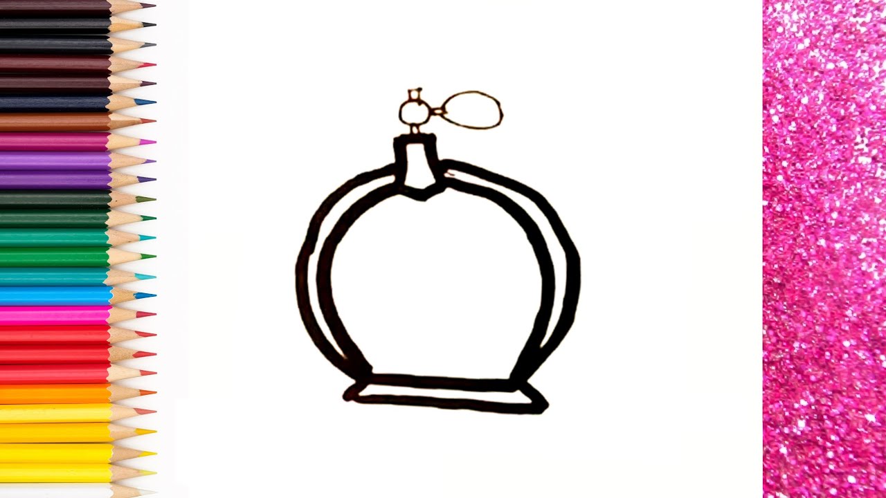 How to draw Perfume Bottle - colouring for kids and Toddlers l Draw ...