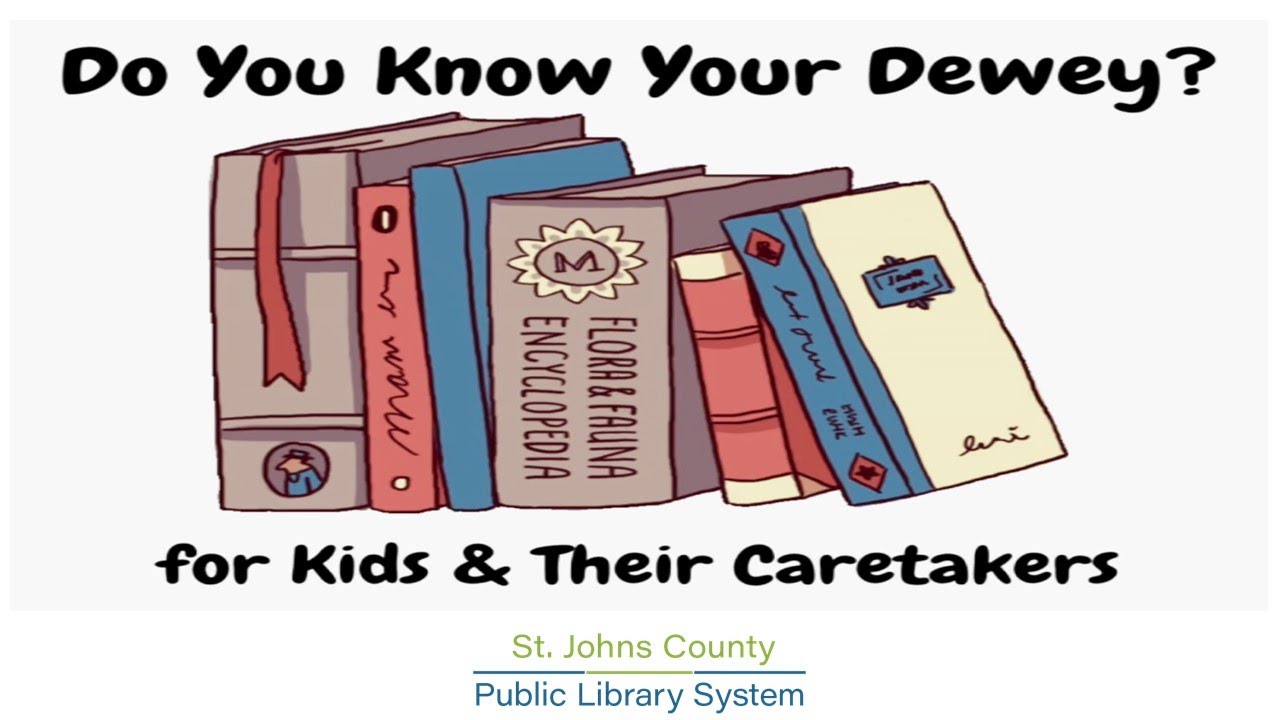 SJCPLS Online Event: Do you know your Dewey? For Kids and Their ...