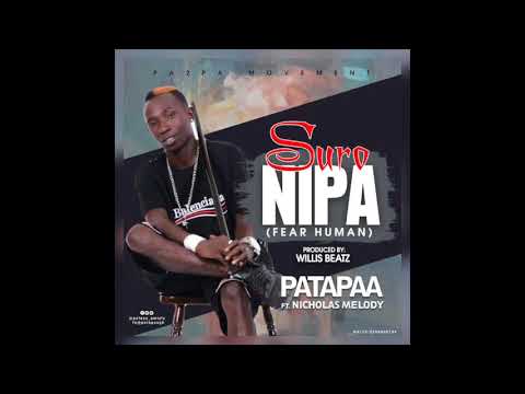 Patapaa - Suro Nipa ft. Human (Audio Slide)