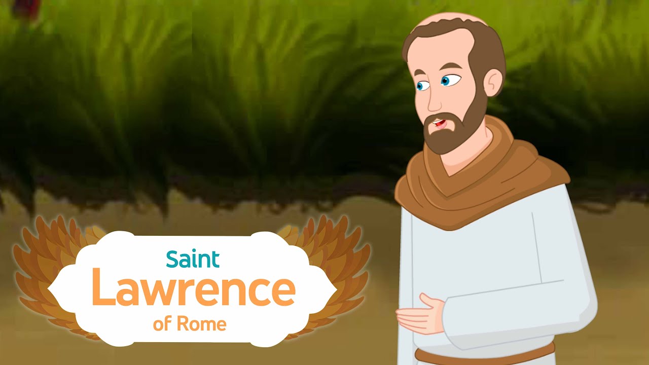 Saint Lawrence of Rome | Stories of Saints | #catholicsaints - YouTube