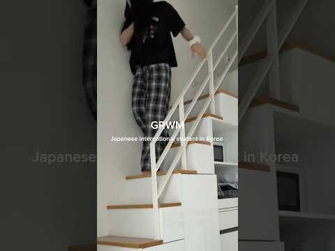GRWM 🇰🇷🏠💭 \