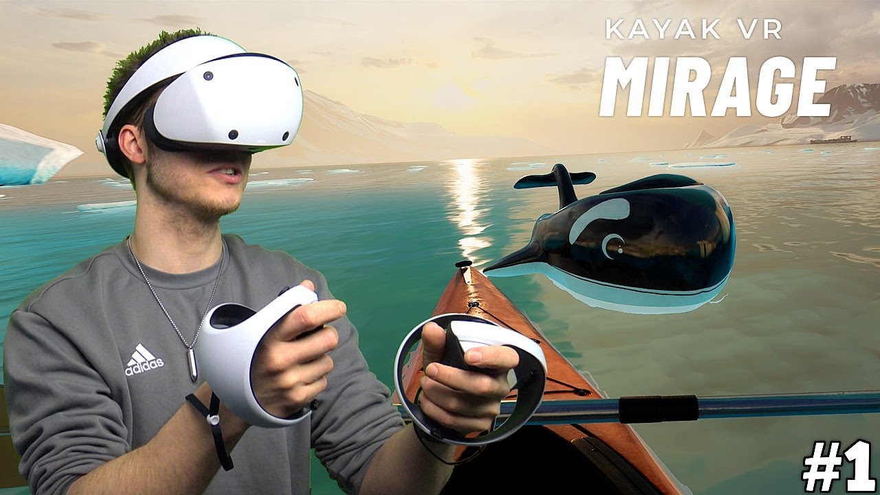 Kayake VR Mirage Gameplay (PSVR2) Part 1 - Inflatable Orca & Expedition ...