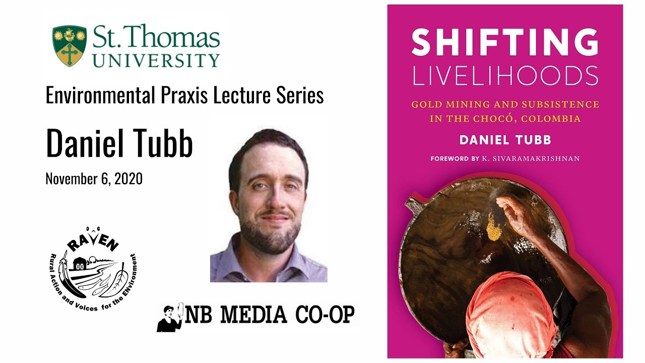 Daniel Tubb on his book, Shifting Livelihoods: Gold Mining and ...