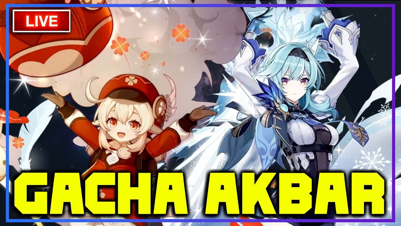 Gacha Akbar Eula C6 + Klee is Real ? | Genshin Impact - YouTube
