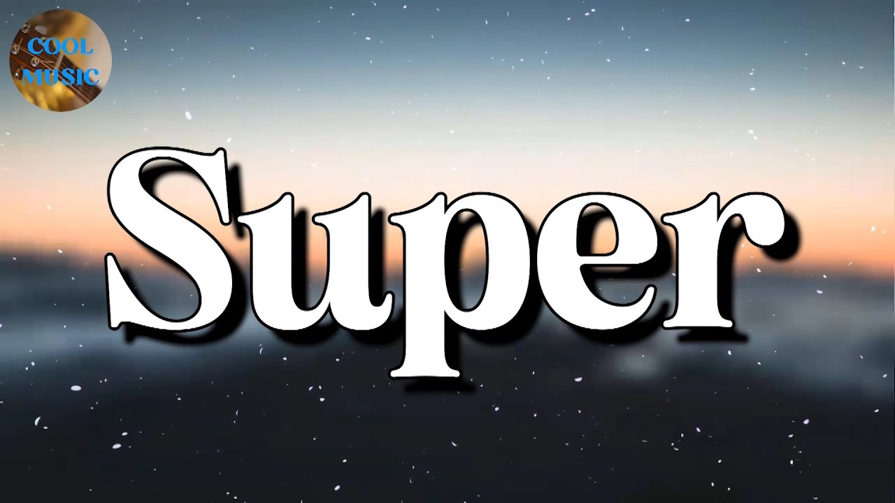 🎵 SEVENTEEN - Super (Lyrics) - YouTube