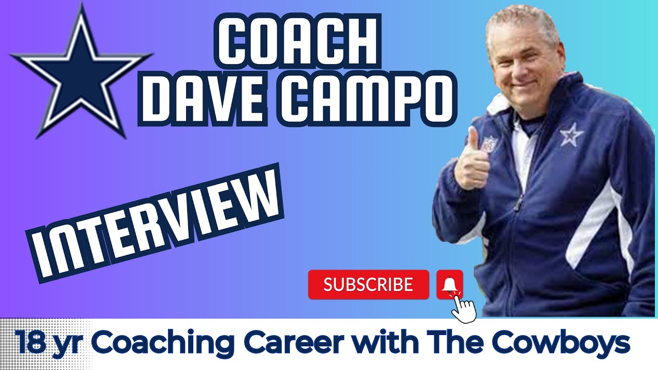 Coach Dave Campo Interview - 18yr Coaching Career with the # ...