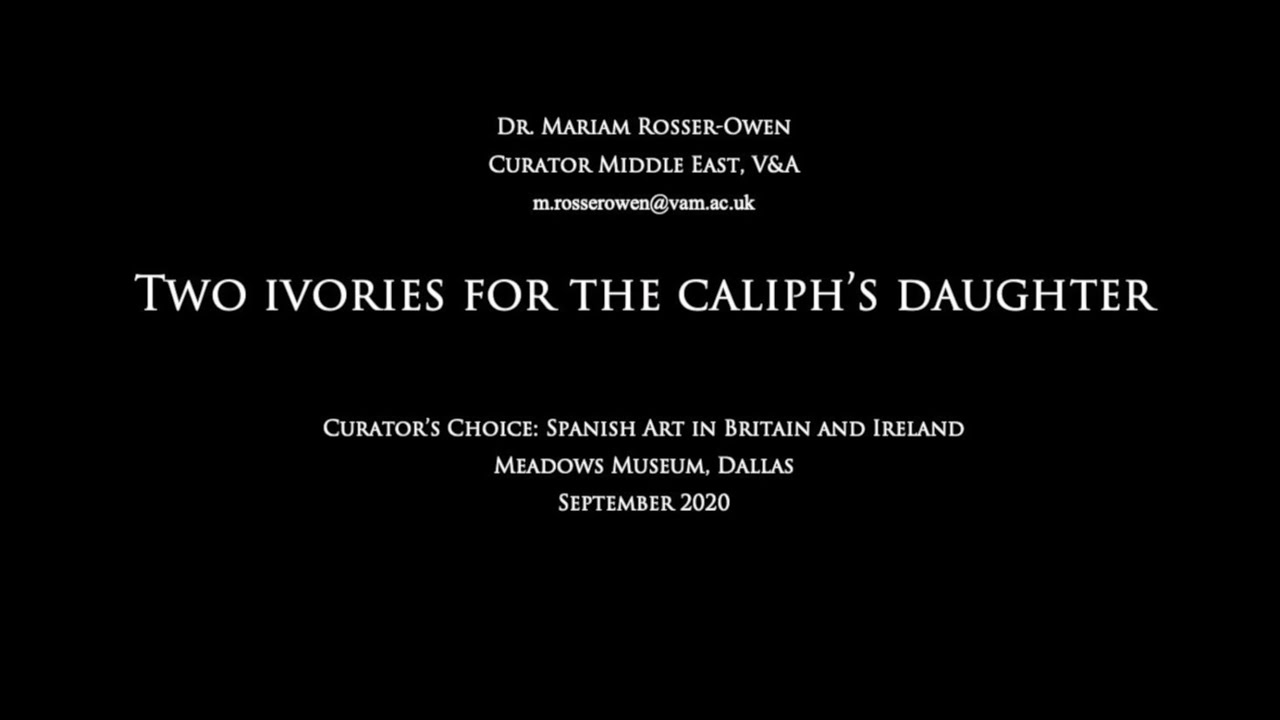 Curator's Choice: Lecture by Dr. Mariam Rosser Owen, Victoria and ...