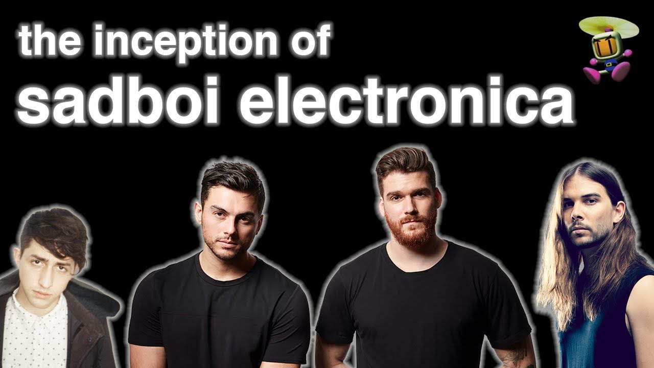 THE THREE ARTISTS WHO PIONEERED SADBOI EDM - YouTube