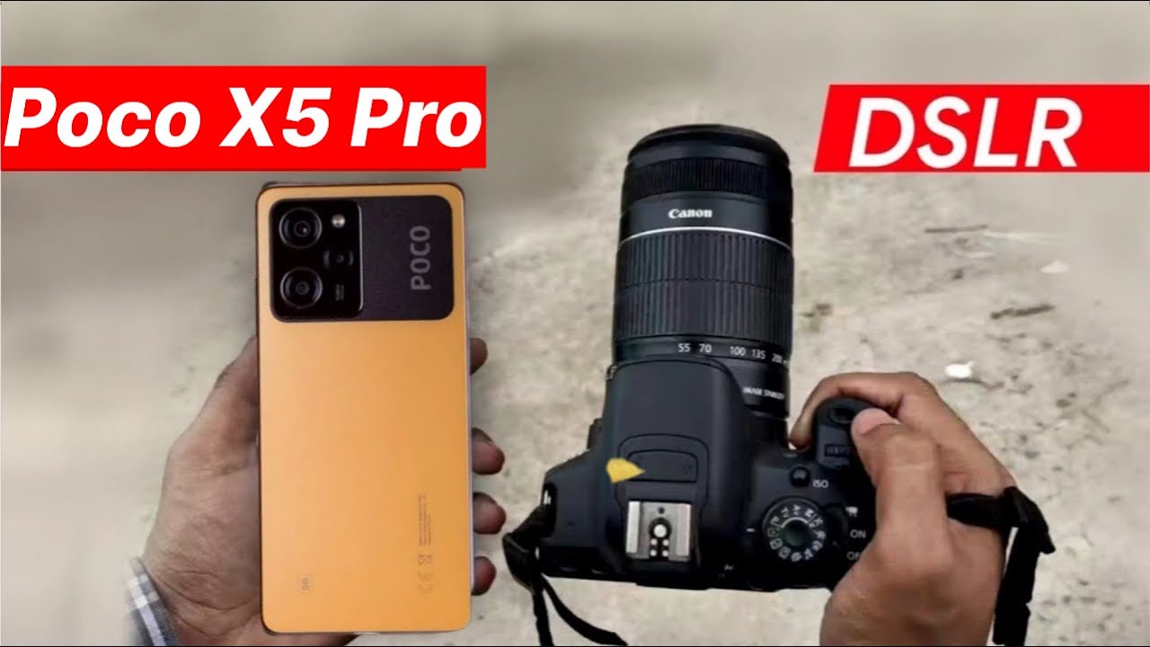 Poco X5 Pro Vs DSLR Camera Comparison | Poco X5 Pro Camera Test - YouTube