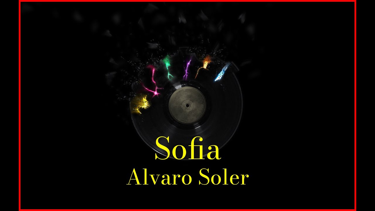 Alvaro Soler - Sofia (Lyrics) Karaoke - YouTube