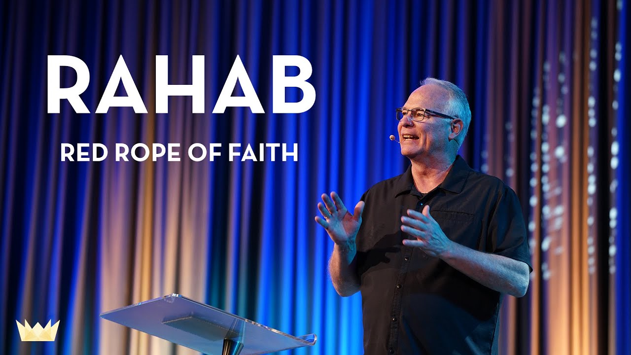 Rahab: Red Rope Faith | Message by Mike Mott - YouTube