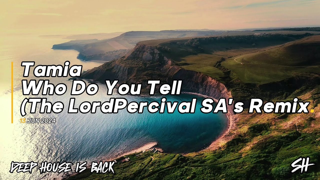 Tamia - Who Do You Tell (LordPercival SA's Remix) - YouTube