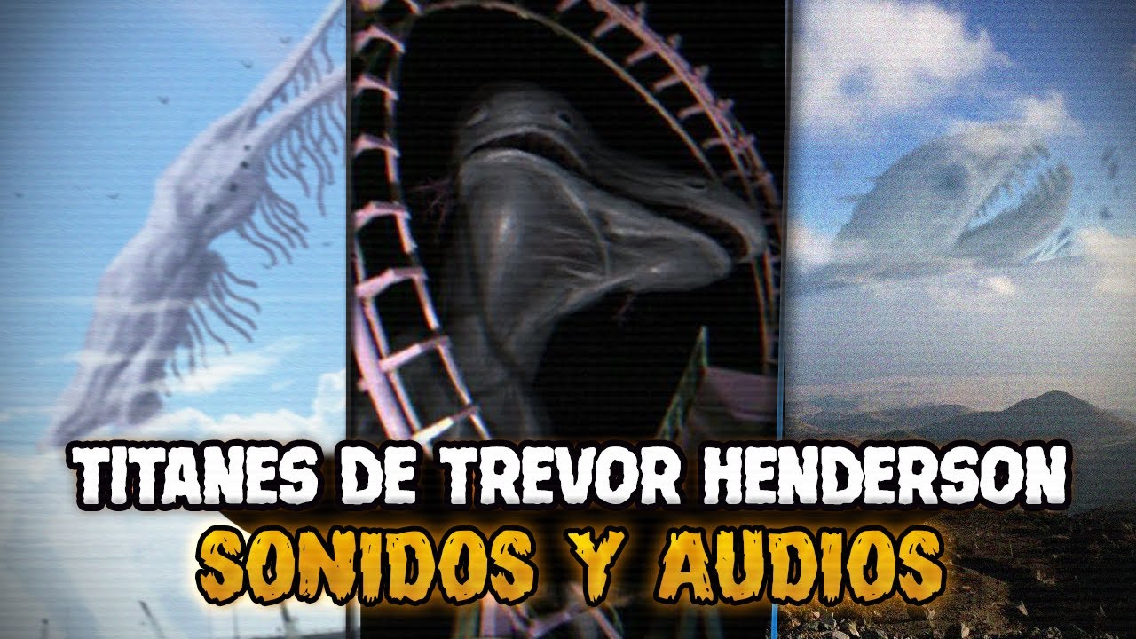 Voces y sonidos de los TITANES de Trevor Henderson | Behemoth, Axolotl ...