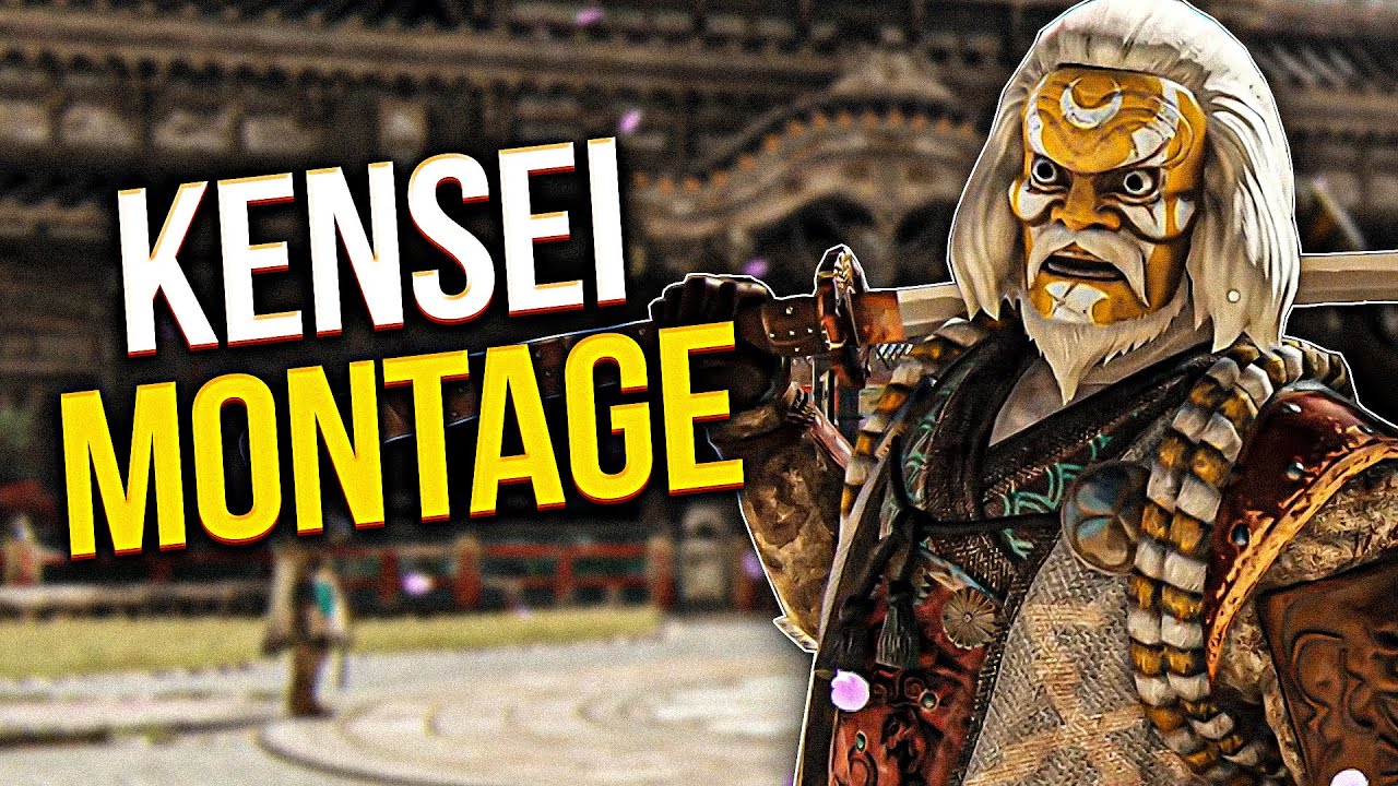 The Rise of the Kensei EP.5 | For Honor : Kensei Montage (Highlights ...