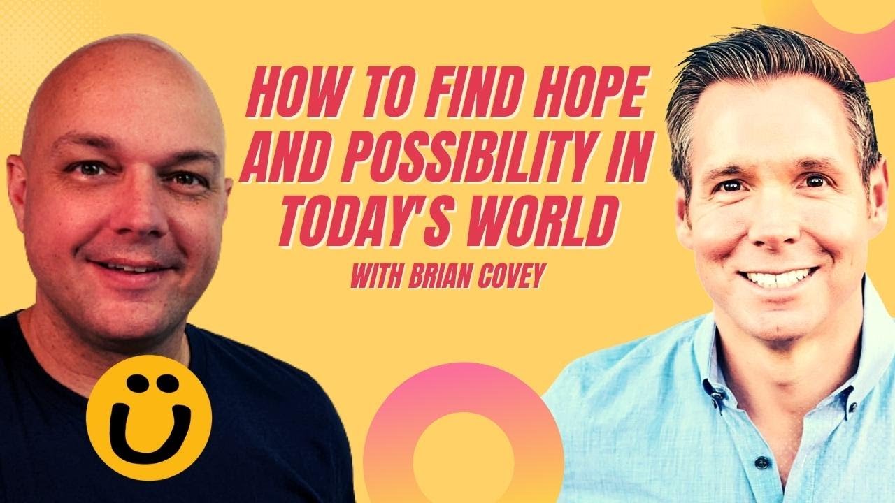 The Best Advice from Brian Covey: Find Hope in Adversity - YouTube