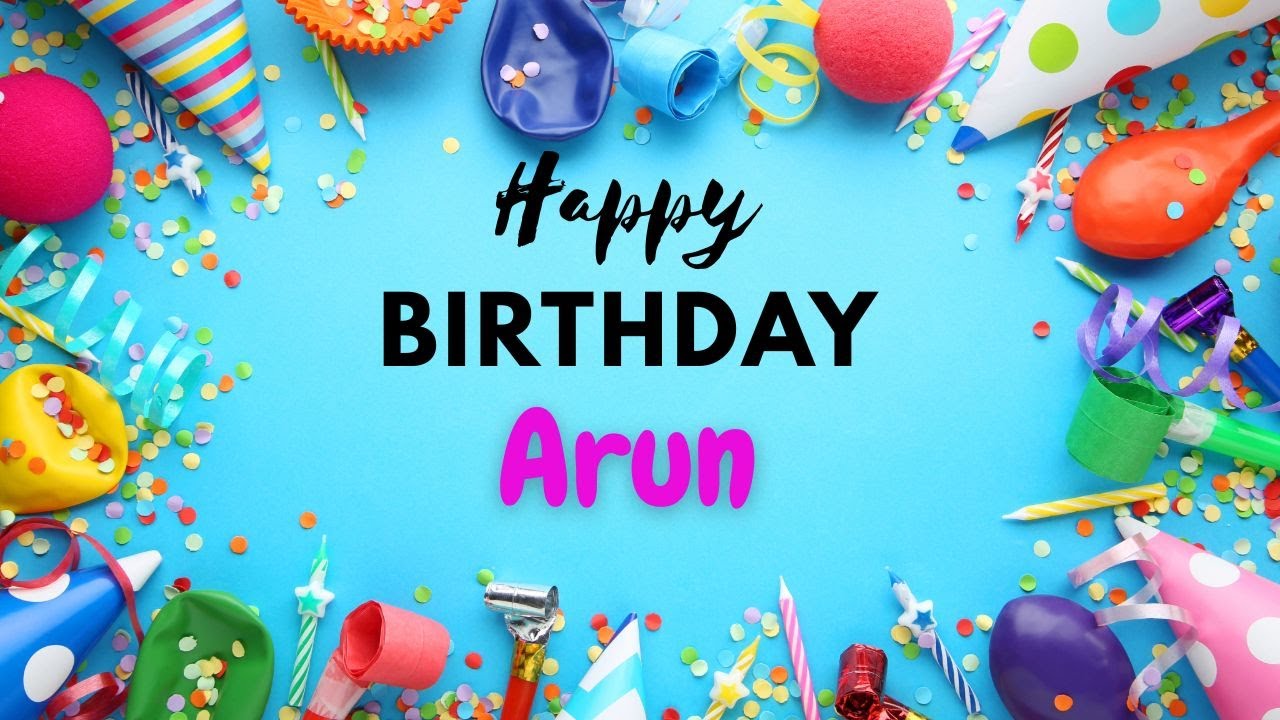Happy Din Aaye Arun Birthday Song in Hindi - YouTube