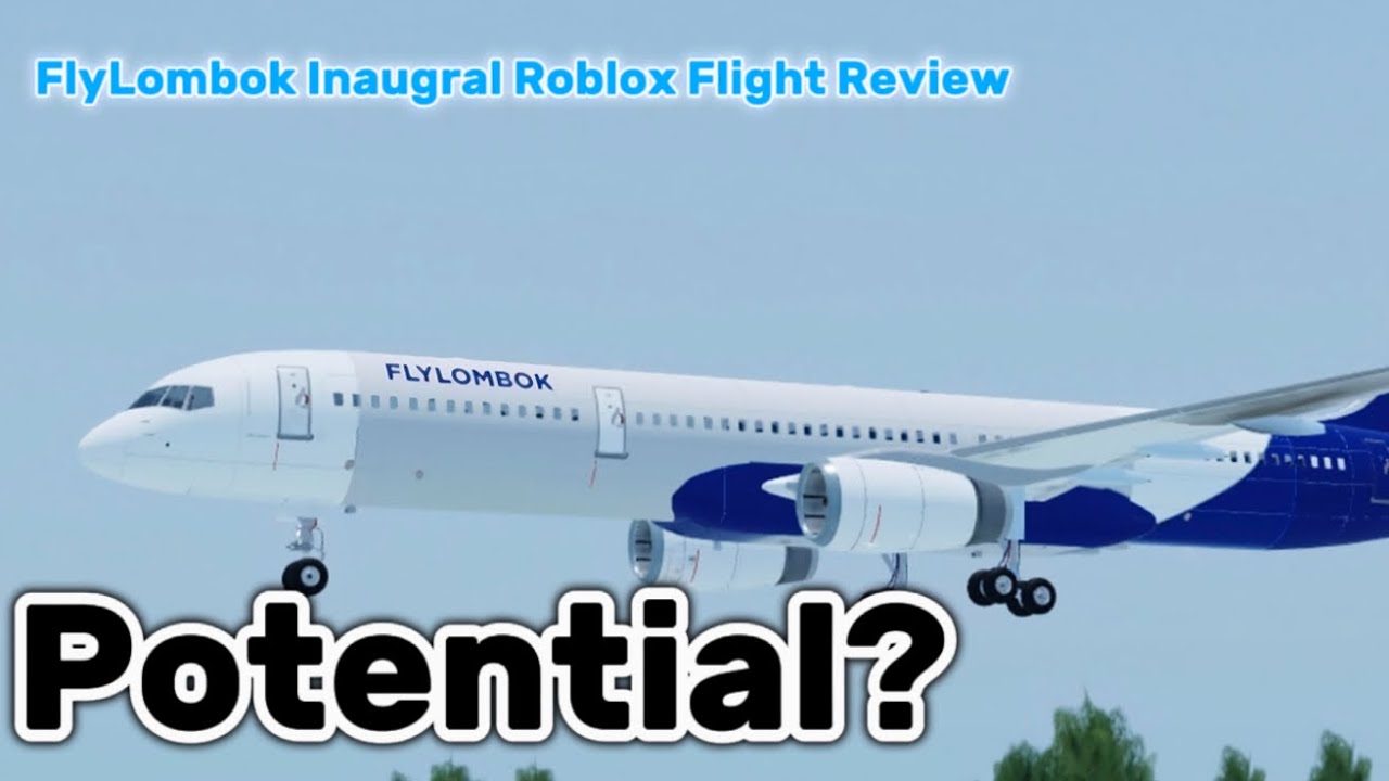Roblox Flight Review - FlyLombok INAUGURAL Flight! - YouTube