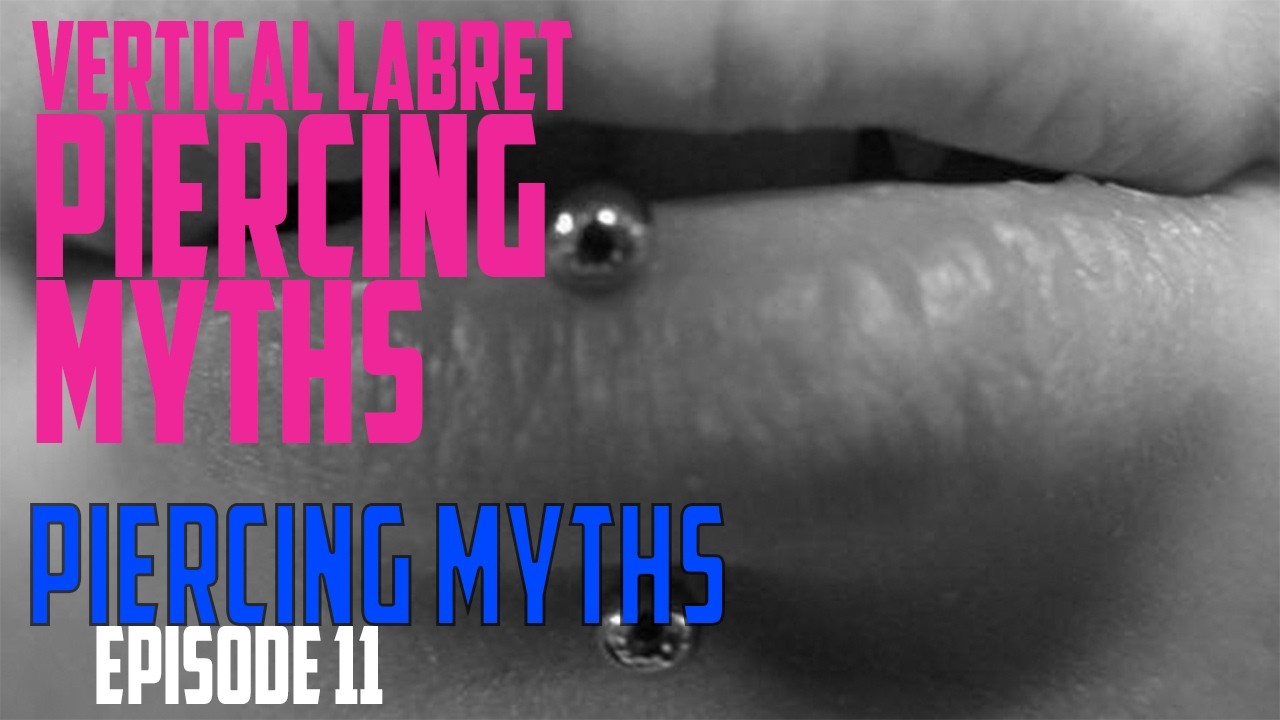 Vertical Labret Piercing Myths Debunked: A Piercer's Prospective ...
