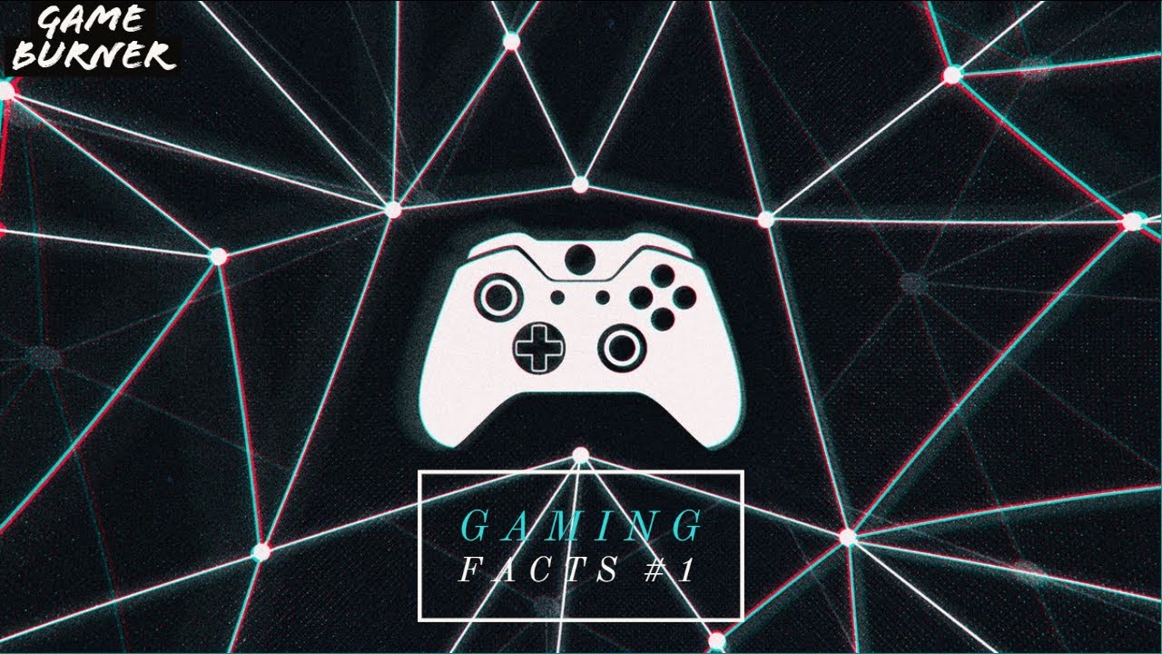 Top 10 Gaming Facts #1 - YouTube