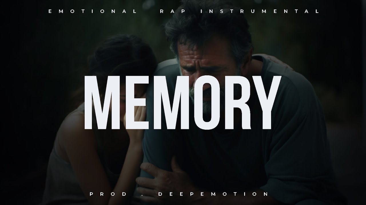 Deepemotion Mood – Emotional Sad Rap Beat | 'Memory' | R&B Type Beat x ...