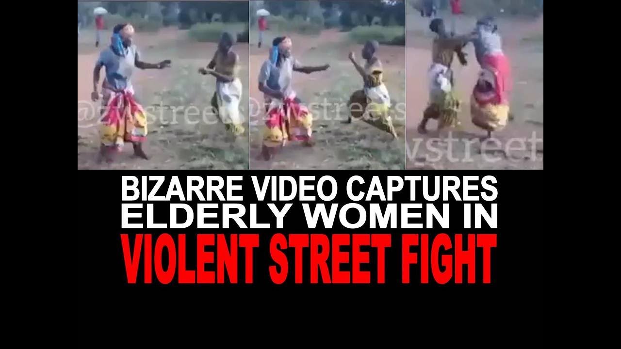 BIZARRE VIDEO CAPTURES TWO ELDERLY WOMEN IN VIOLENT STREET FIGHT - YouTube