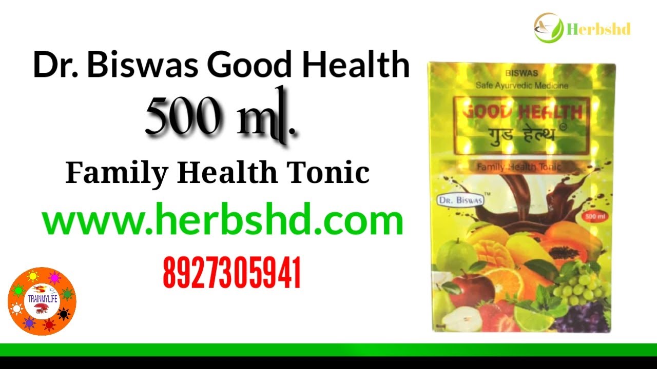Biswas Good Health Syrup Benefits,UseSideffect।Family Health Tonic ...