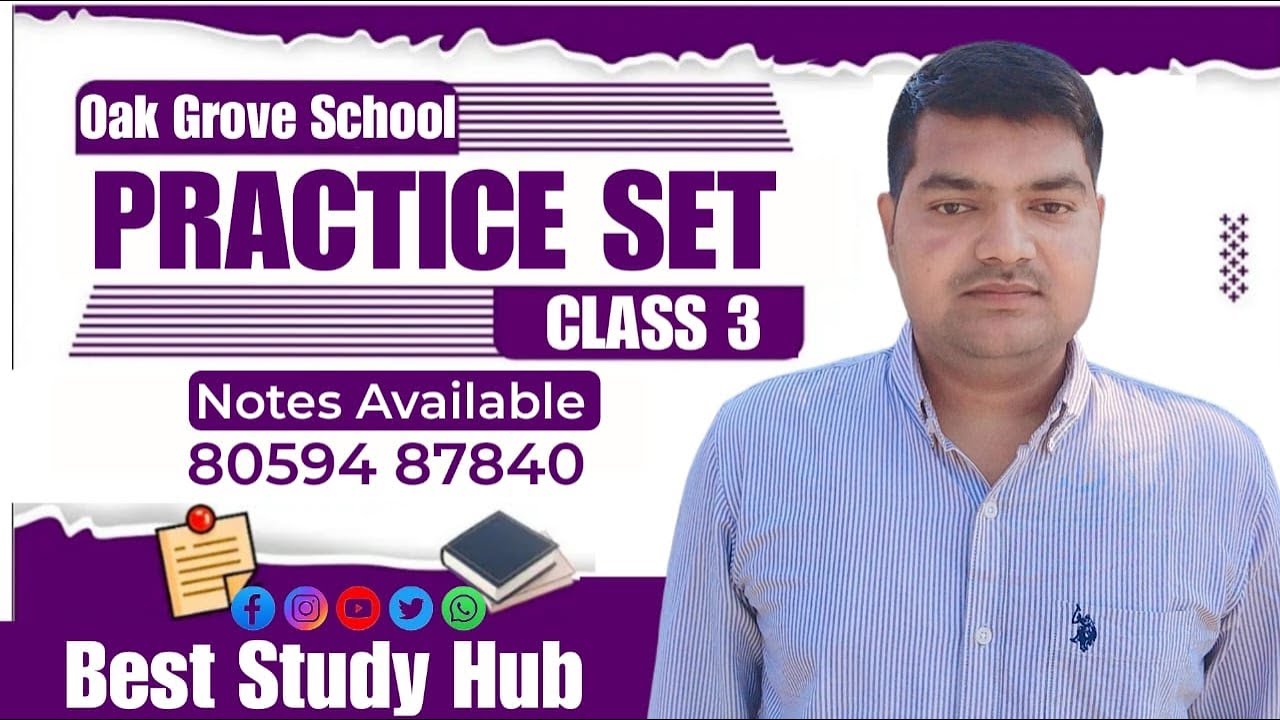 Oak Grove School ll Practice Set ll Class 3 ll Notes Available ll ...