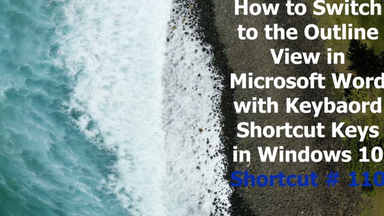 How to Switch to the Outline View with Keyboard | Microsoft Word ...