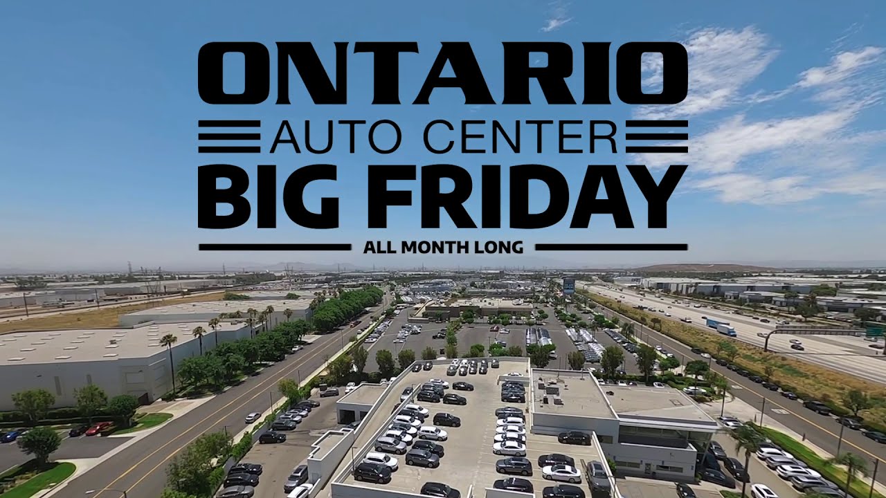 Ontario Auto Center - Big Friday Event All Month Long - YouTube