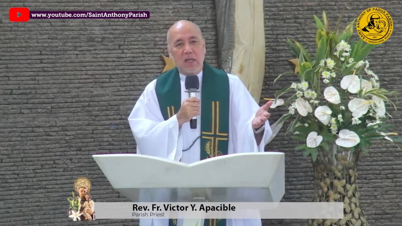 Homily of Rev. Fr. Victor Y. Apacible | Thursday | Ordinary Time | 7:30 ...