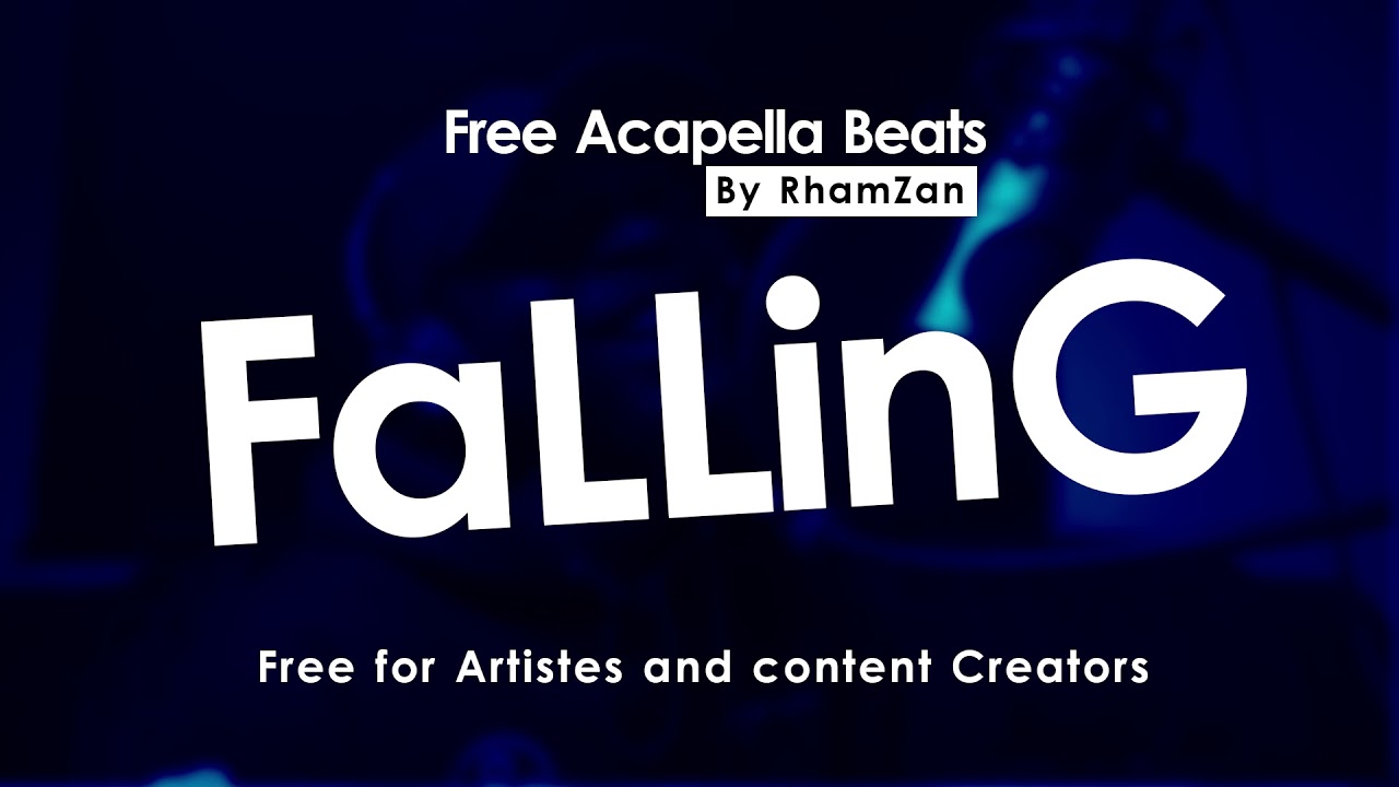 Falling - Acapella /Nasheed Background Vocals for Artistes & Creators ...