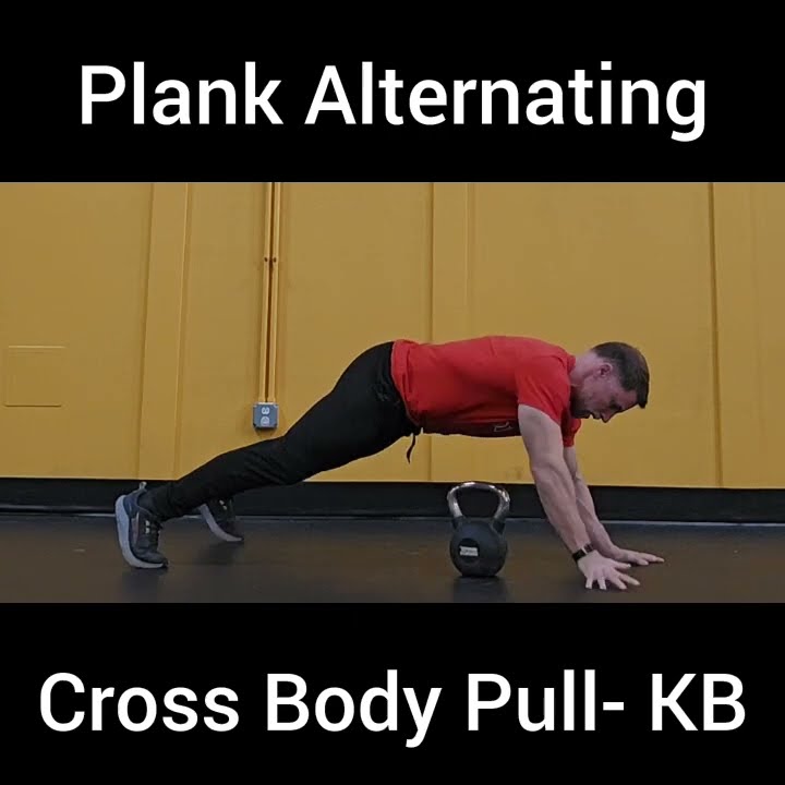 Plank Alternating Cross Body Pull- KB - YouTube