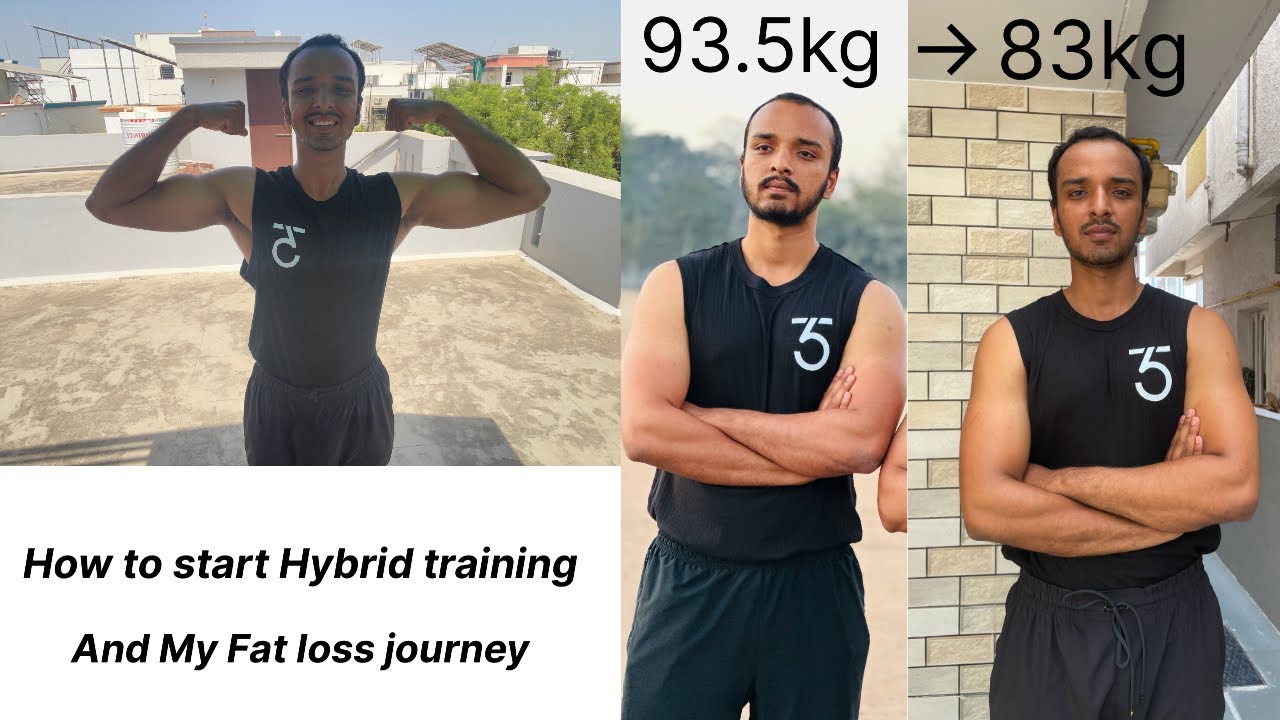 HOW TO START HYBRID TRAINING AND MY FAT LOSS JOURNEY | VLOG :- 3 | - YouTube