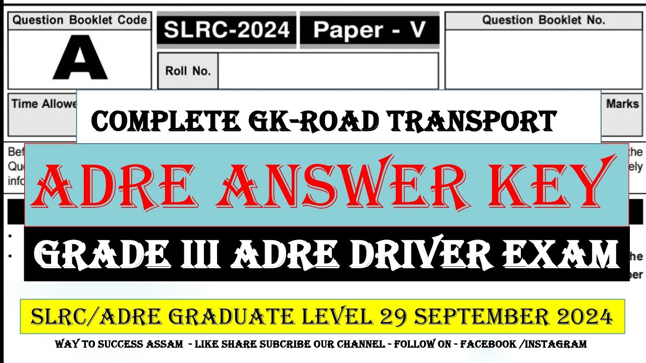 ADRE Driver Grade 3 Answer Key|| 29 September SLRC/ADRE 2.0 ||Assam ...