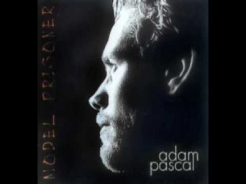 Adam Pascal - Precious Little Meltdown - YouTube