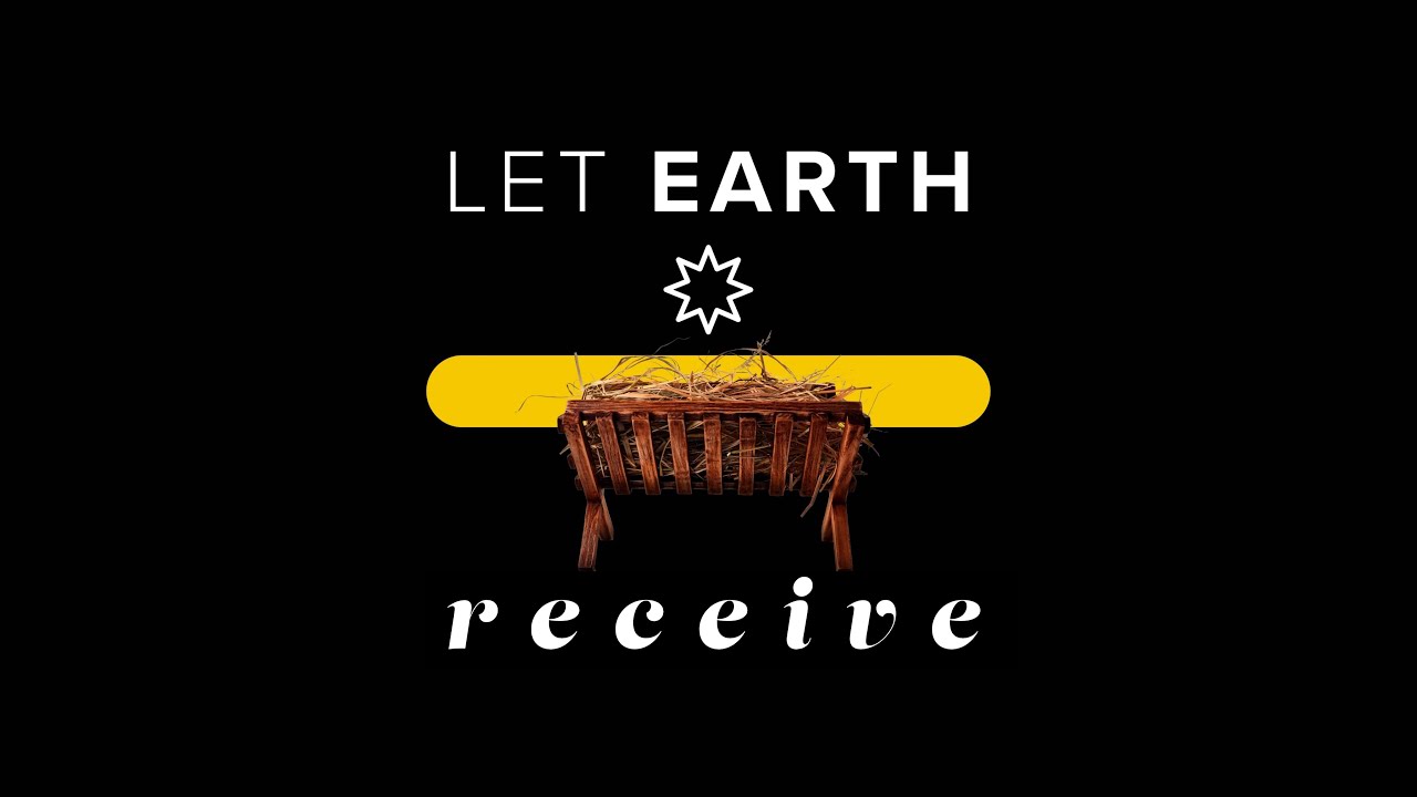 Let Earth Receive Hope - YouTube