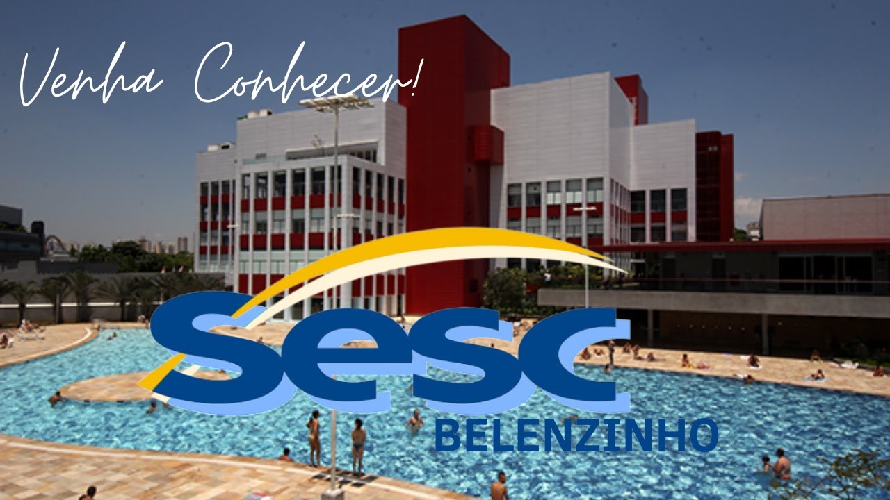 SESC BELENZINHO - VENHA CONHECER! #sescsp #sescbelenzinho #diversãoemfamília - YouTube