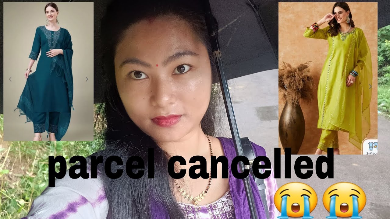 parcel cancelled||myntra ni uff tamw tamw wansuk tongmani😭😭 #subscribe ...