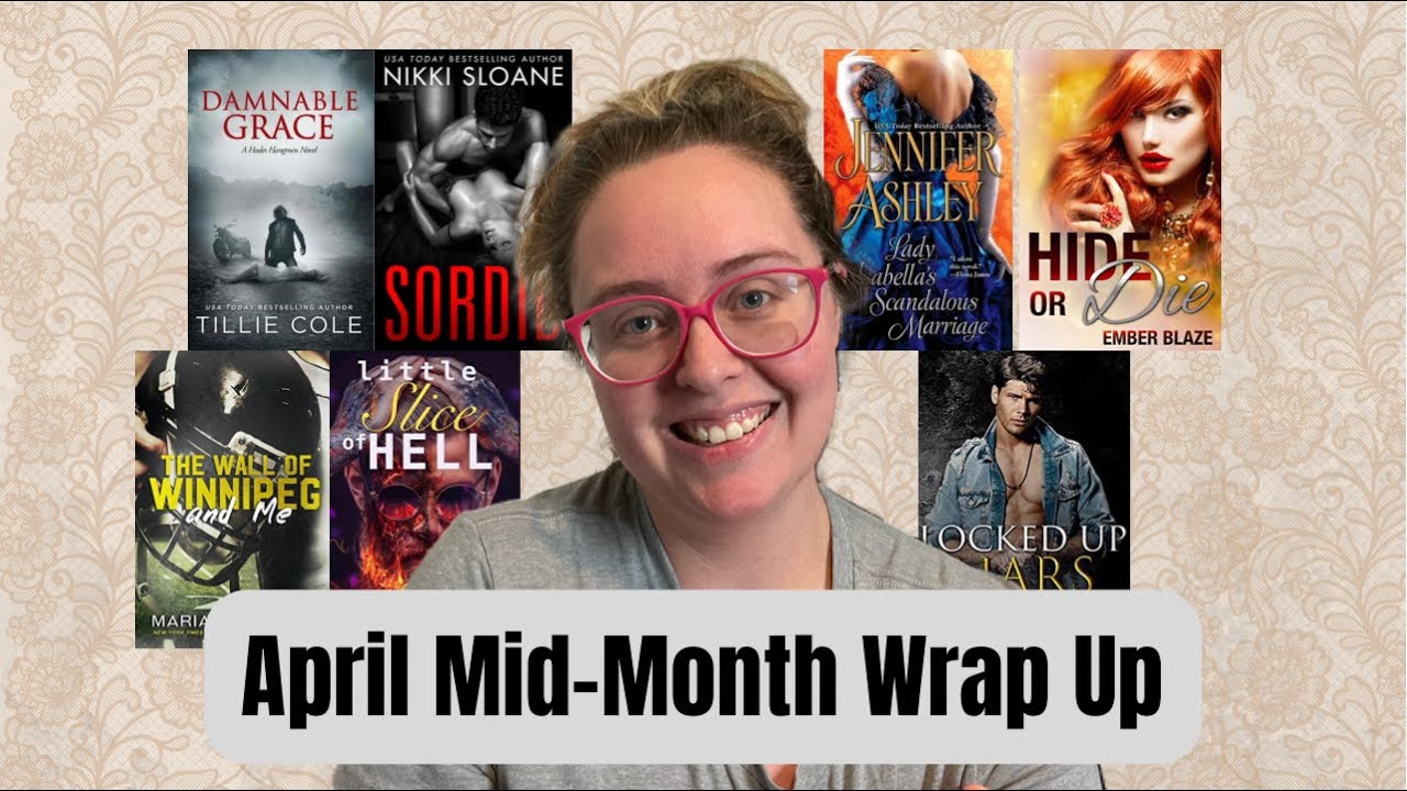 April Mid-Month Wrap Up - YouTube