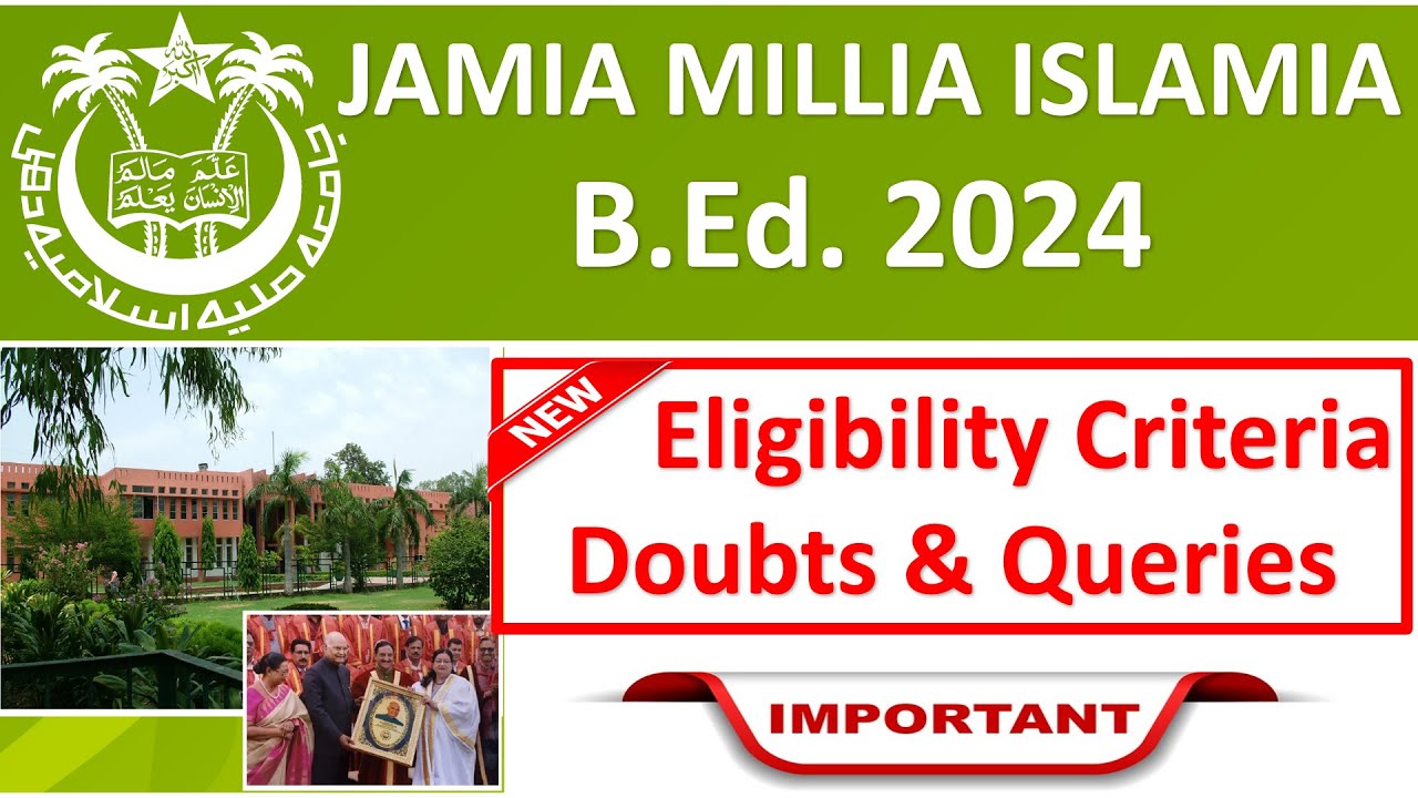 JMI B.Ed. 2024 || Jamia BEd Eligibility Criteria || Paper & Jamia ...
