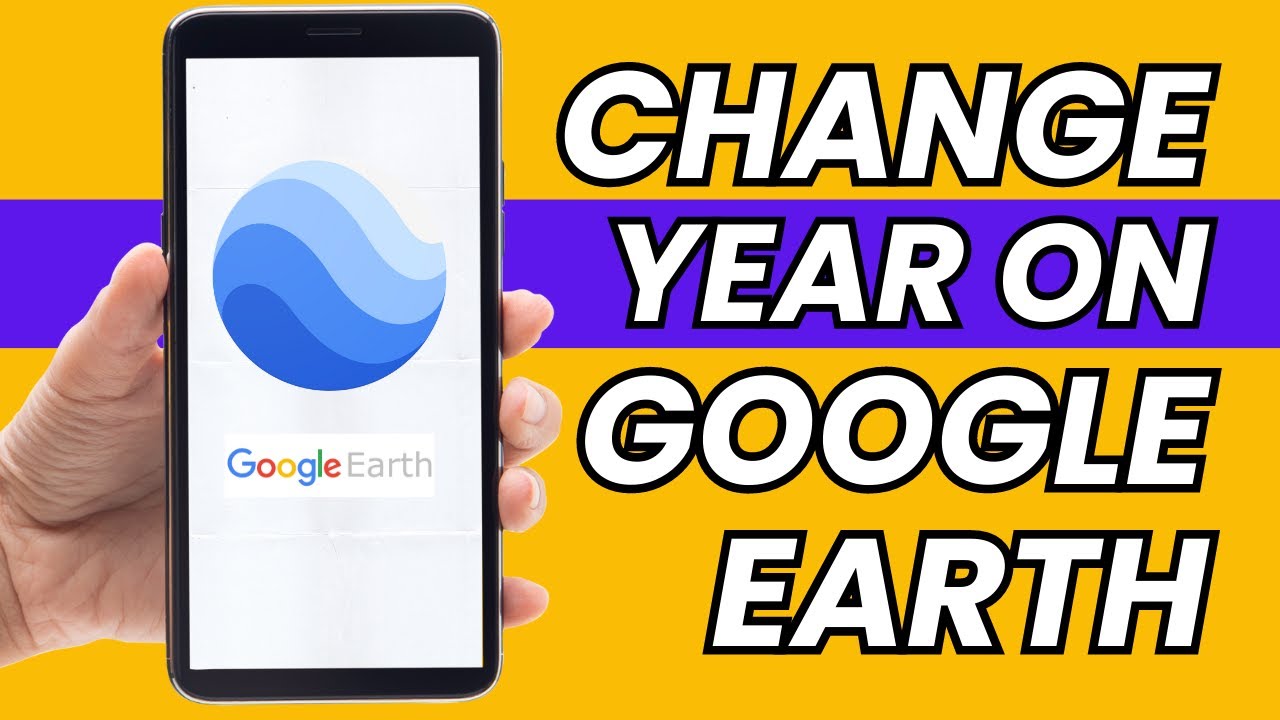 How To Change The Year On Google Earth | View Satellite Image Of Any ...