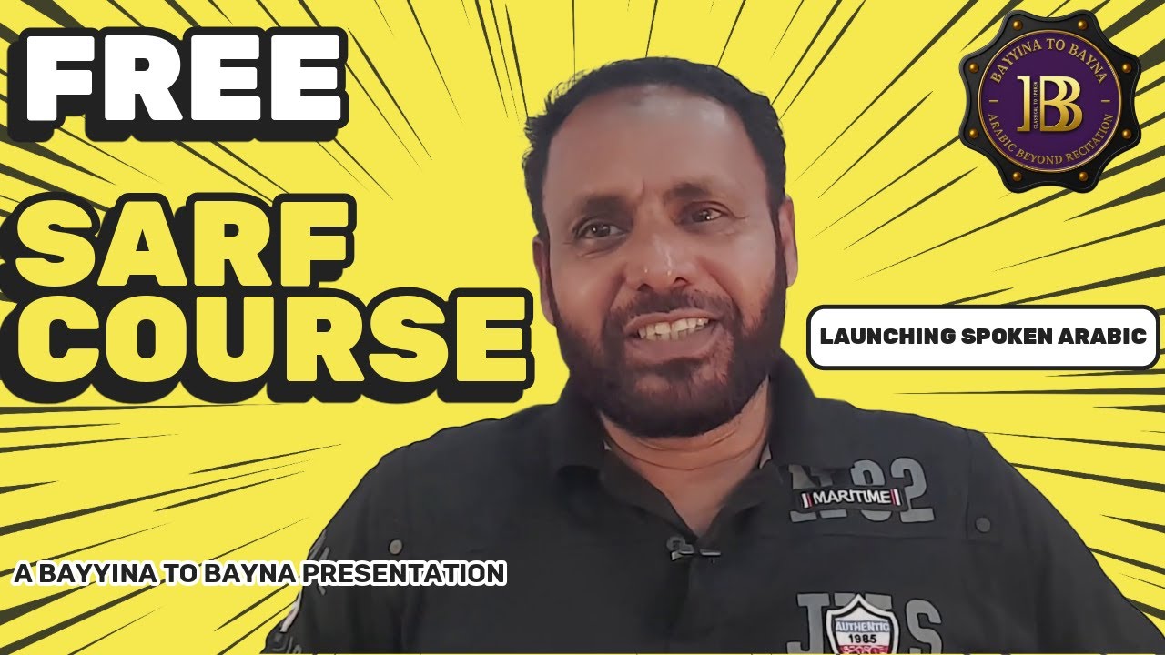 FREE Sarf Course & Launching of Spoken Arabic Courses - YouTube