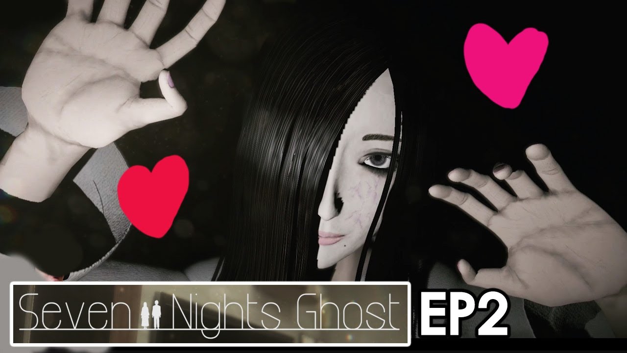 Seven Nights Ghost #2 | ความรักกำลังก่อตัว - YouTube