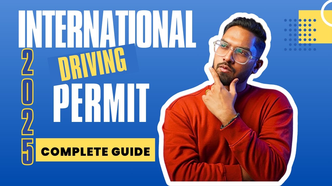 How to Get an International Driving Permit (IDP) in India – Complete ...