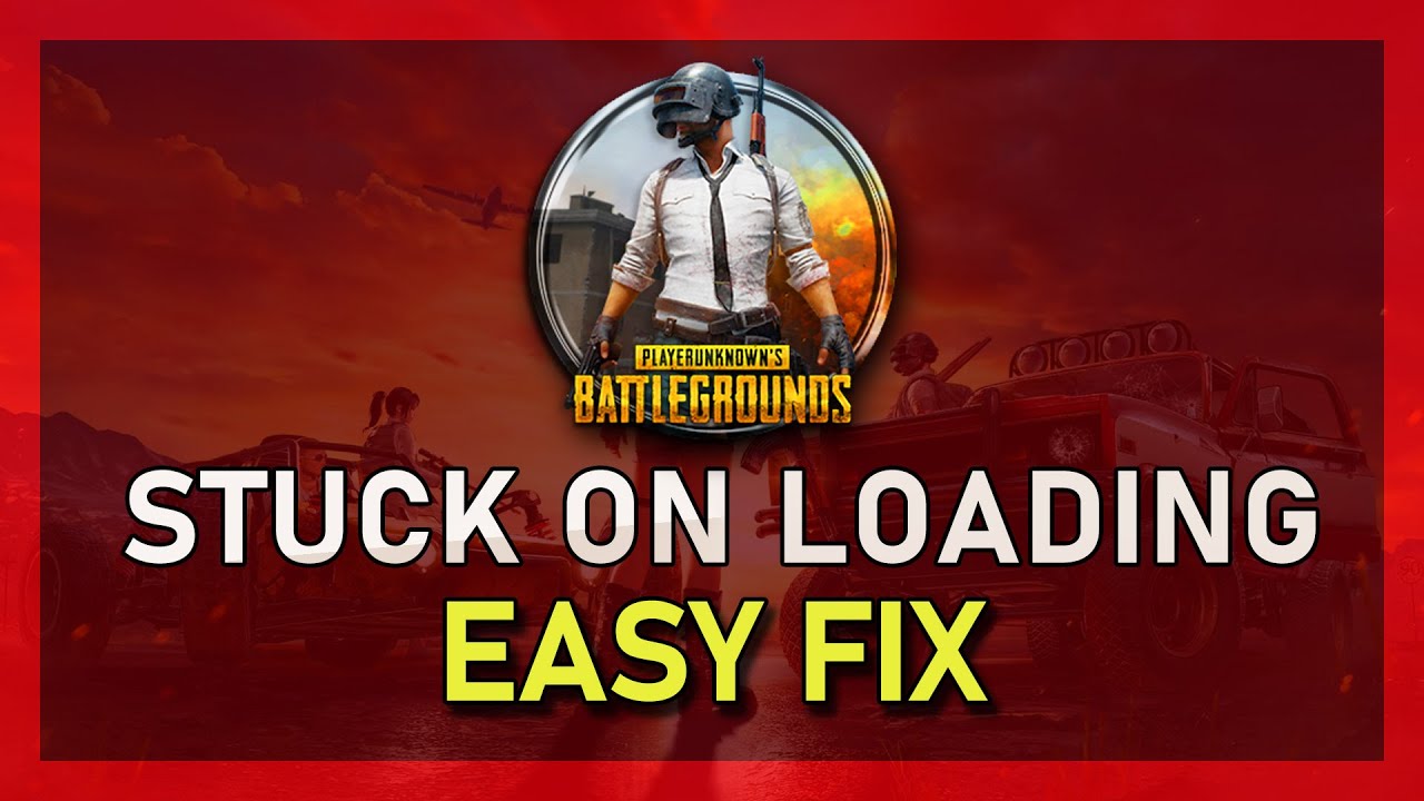 Fix PUBG Stuck on Loading Screen on PC - YouTube