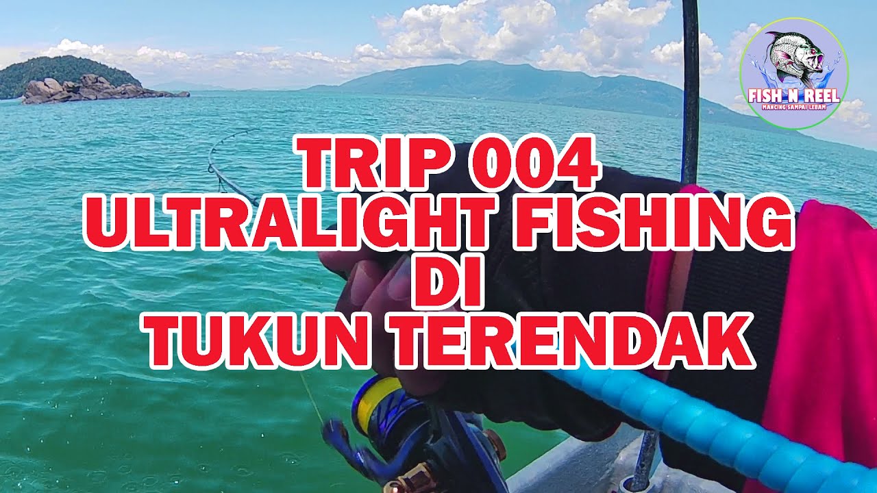 Trip 004 - Ultralight Fishing Di Tukun Terendak - YouTube