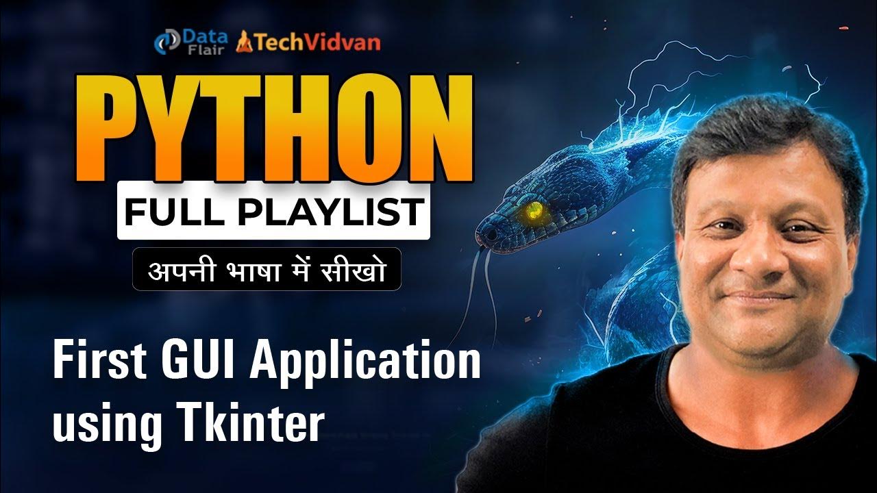 Create First Python Gui Application Using Tkinter Python Tkinter Tutorial For Beginners In